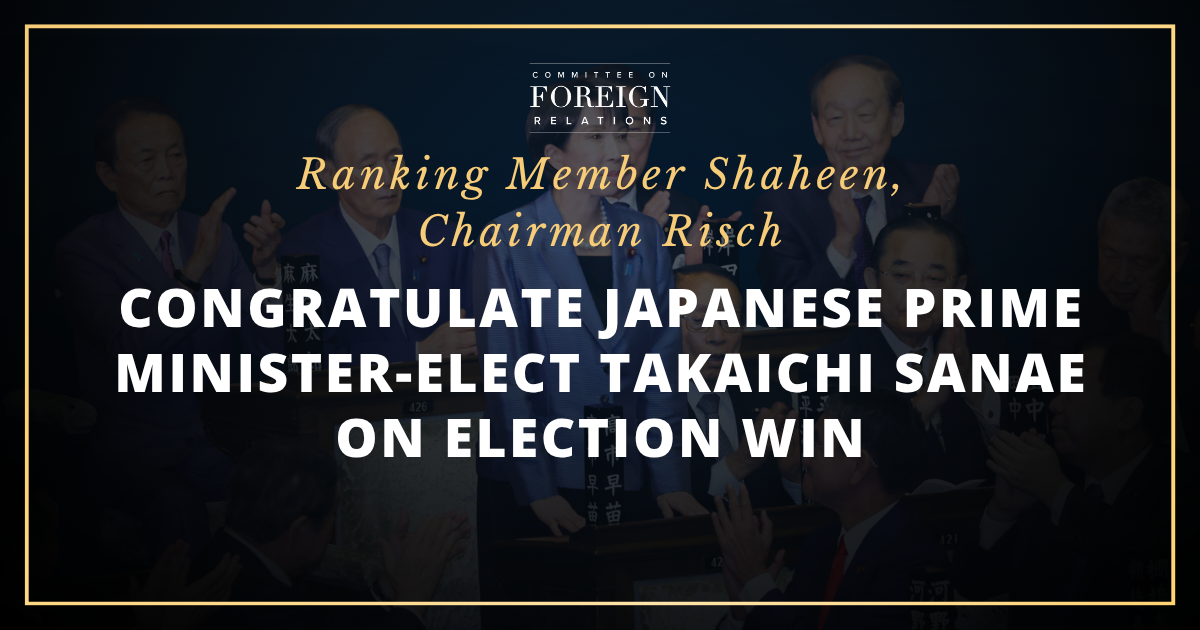 [2025-10-21] Ranking Member Shaheen, Chairman Risch Congratulate...