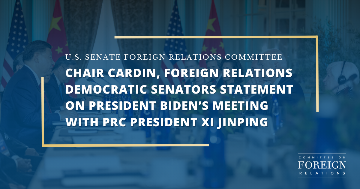 [2023-11-16] Chair Cardin, Foreign Relations Democratic Senators...